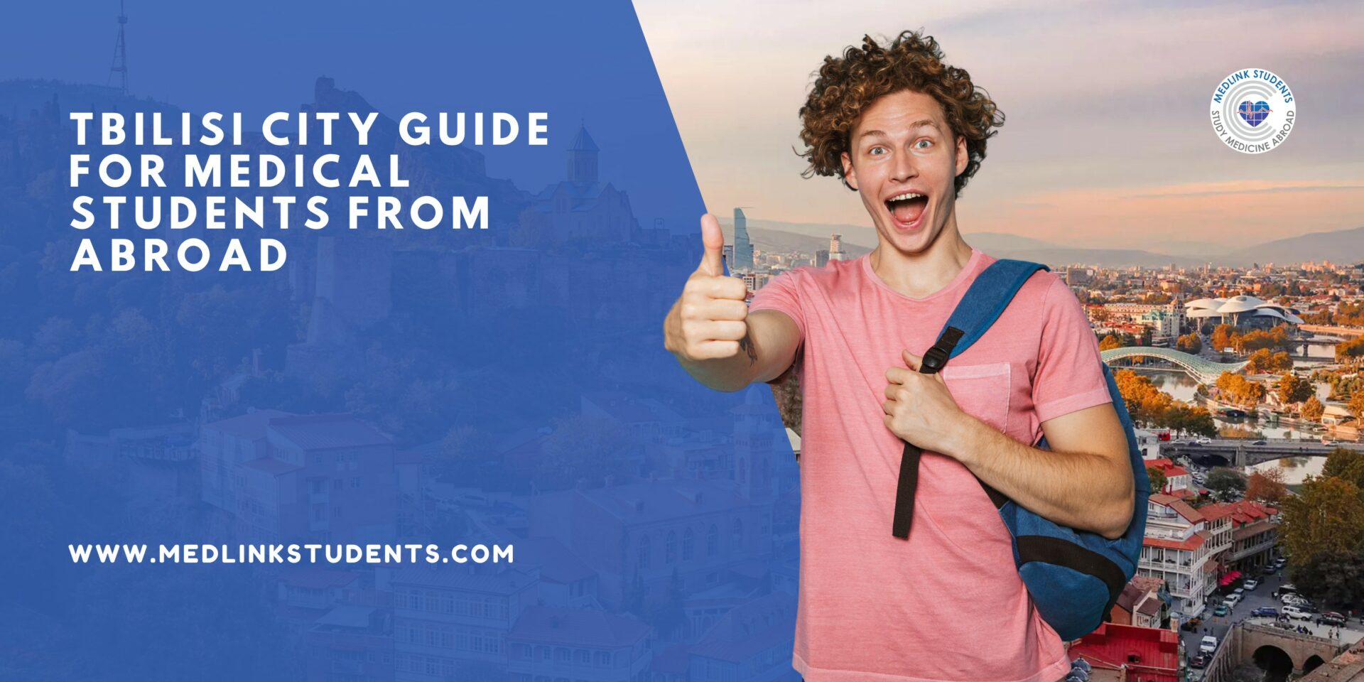 Tbilisi City Guide for Medical Students from Abroad