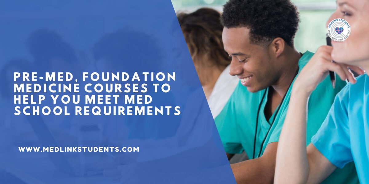 Pre-Med, Foundation Medicine Courses to Help You Meet Med School ...